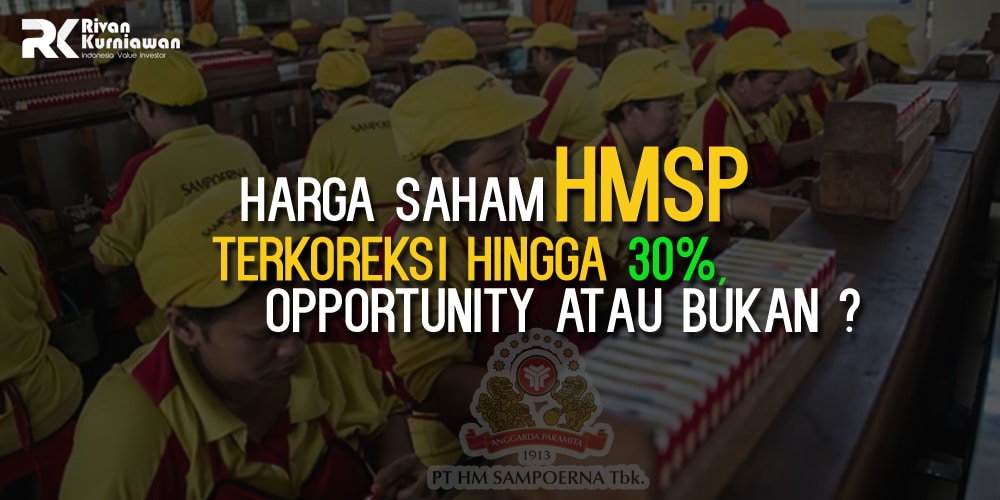 Harga Saham HMSP Terkoreksi Hingga 30% - Rivan Kurniawan