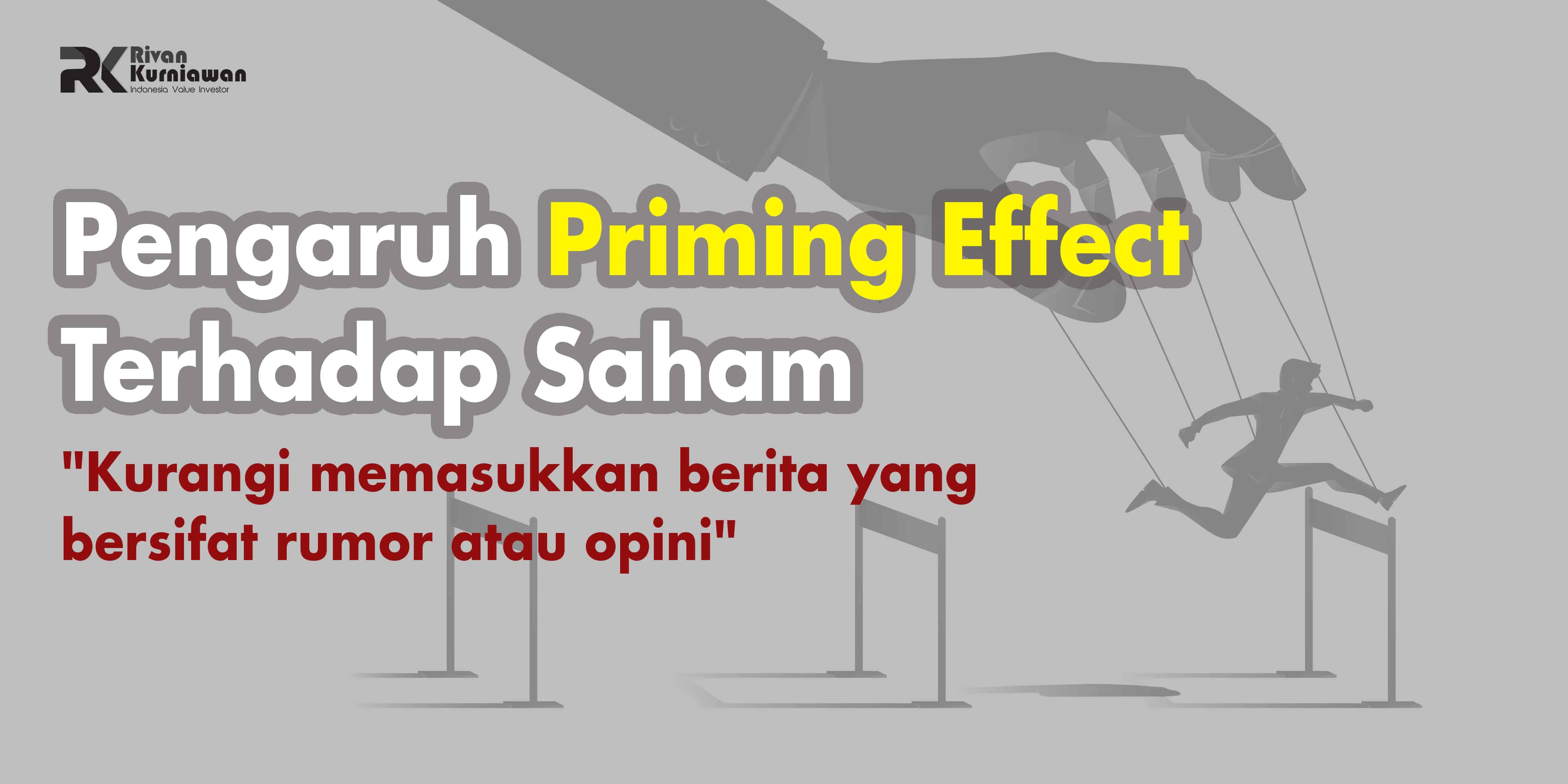 Pengaruh Priming Effect Terhadap Harga Saham - Rivan Kurniawan