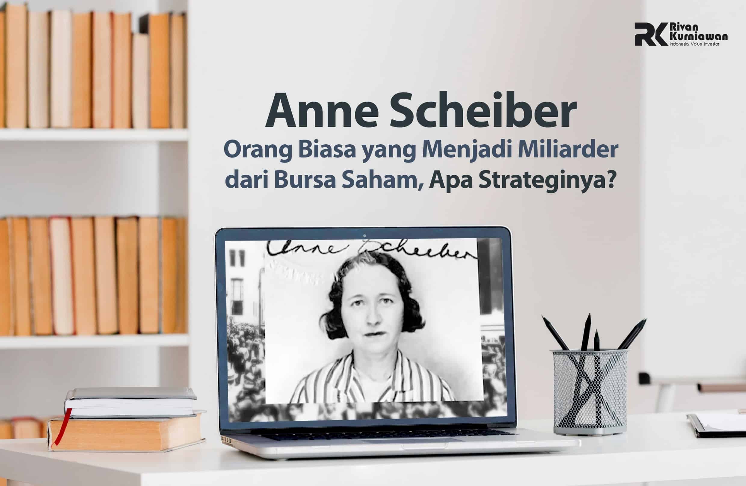 Anne Scheiber Orang Biasa yang Menjadi Miliarder - Rivan Kurniawan
