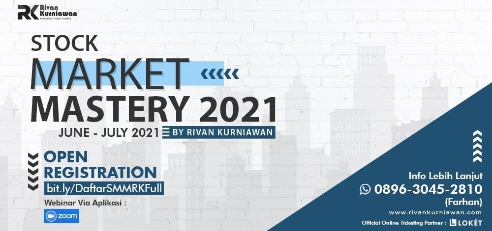 Stock Market Mastery 2021 Beginner & Full Session - Rivan Kurniawan
