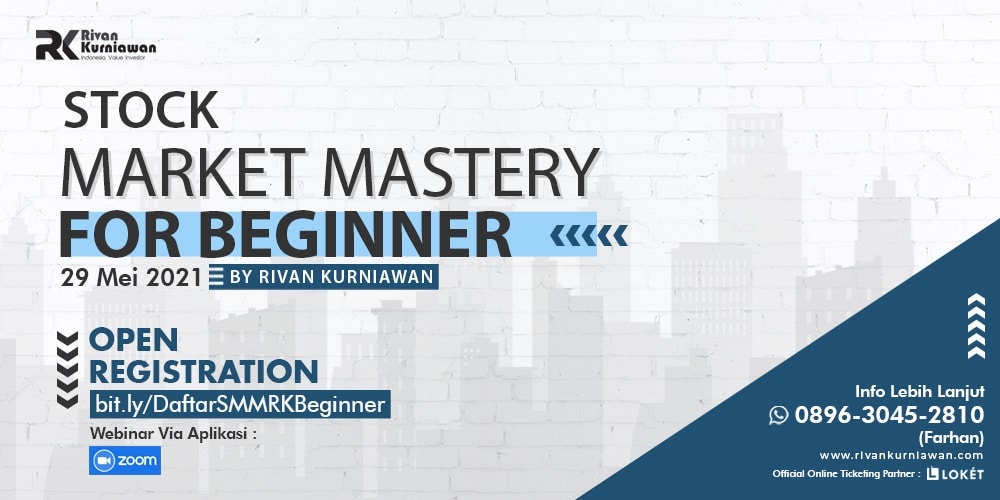 Stock Market Mastery 2021 Beginner & Full Session - Rivan Kurniawan