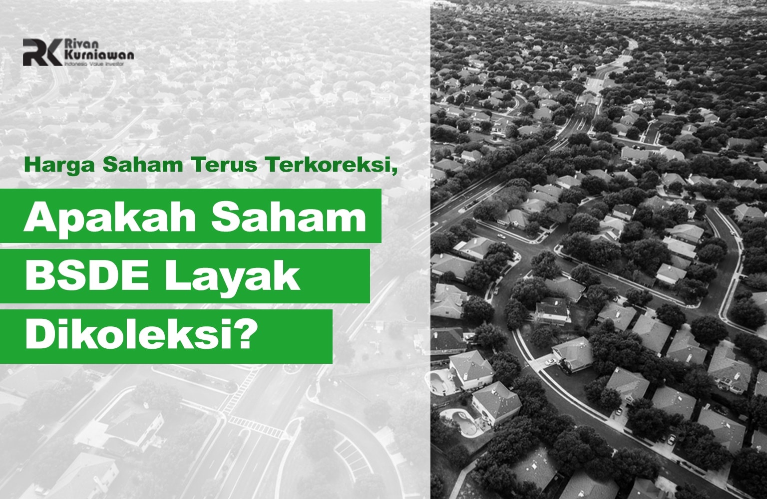 Apakah Saham BSDE Layak Dikoleksi? - Rivan Kurniawan