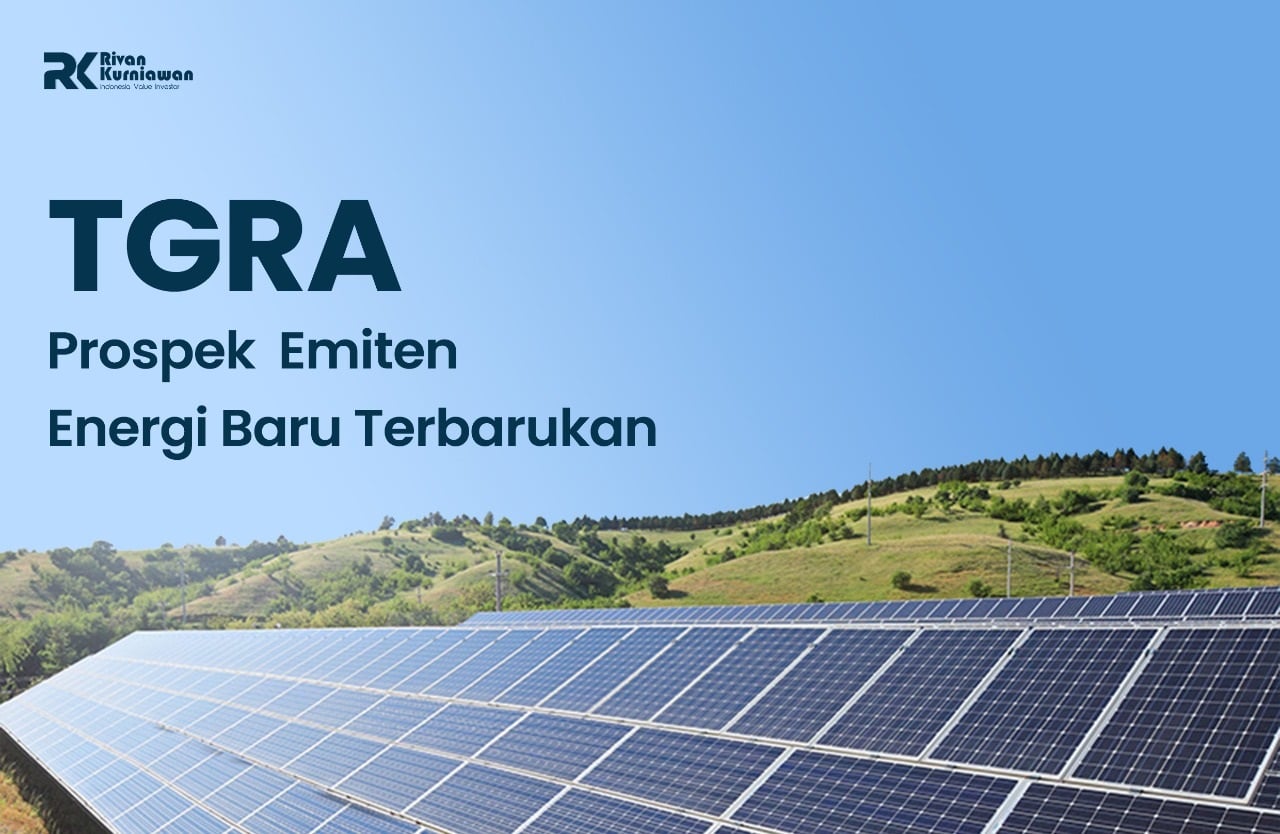 TGRA : Prospek Emiten EBT - Rivan Kurniawan