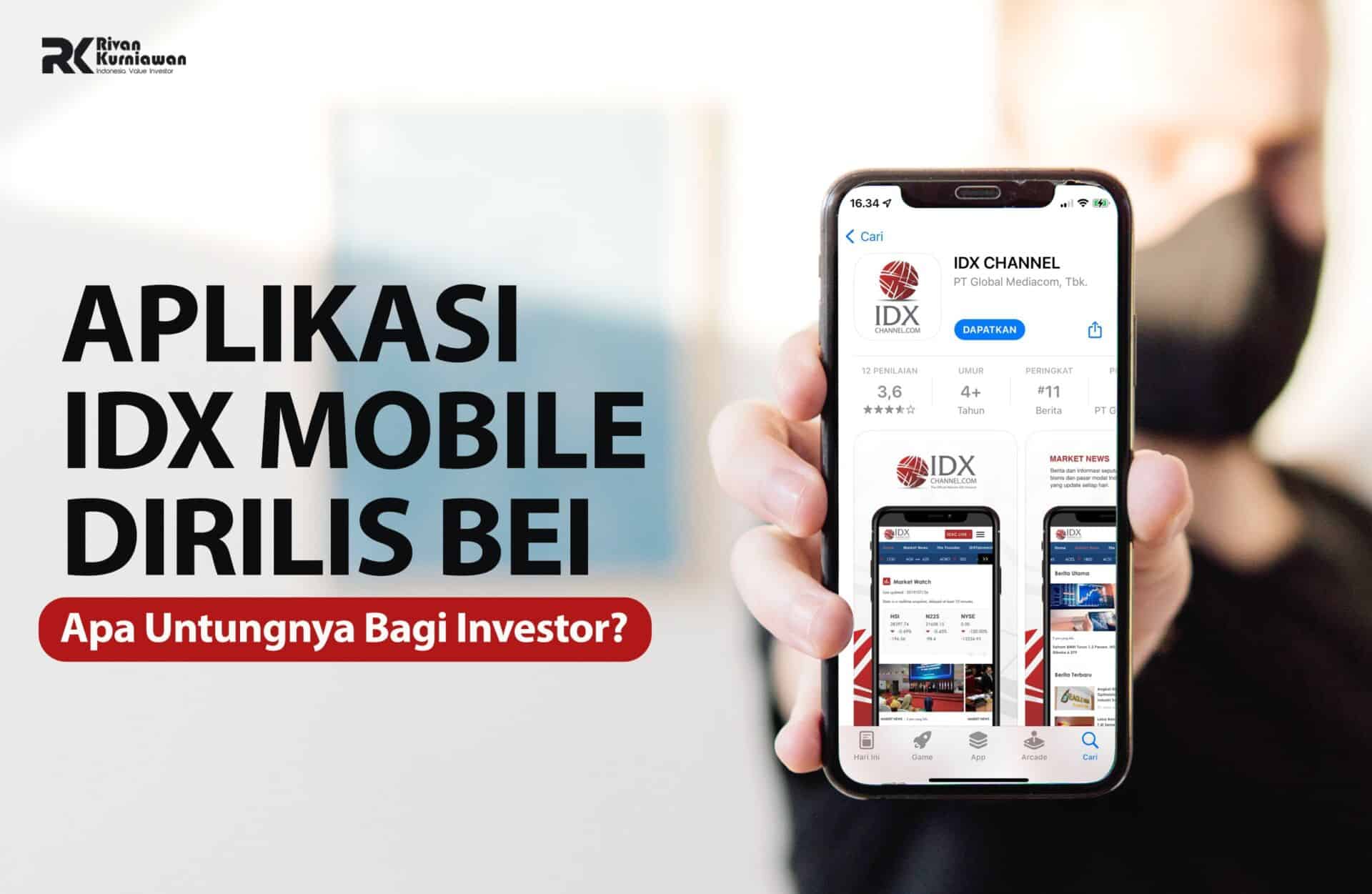 Aplikasi IDX Mobile Dirilis BEI - Rivan Kurniawan