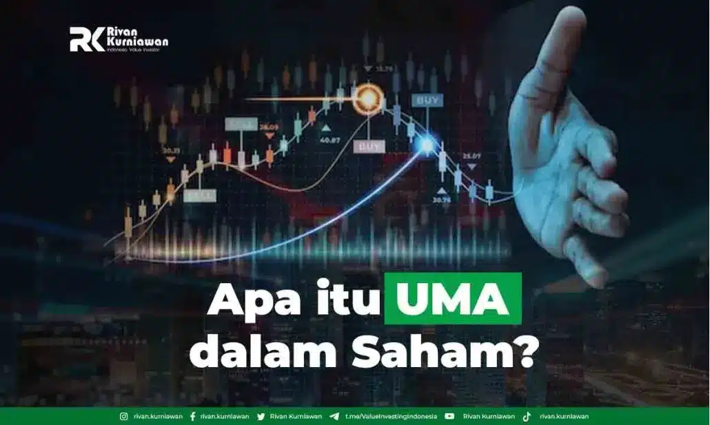 Apa itu UMA dalam Saham? - Rivan Kurniawan