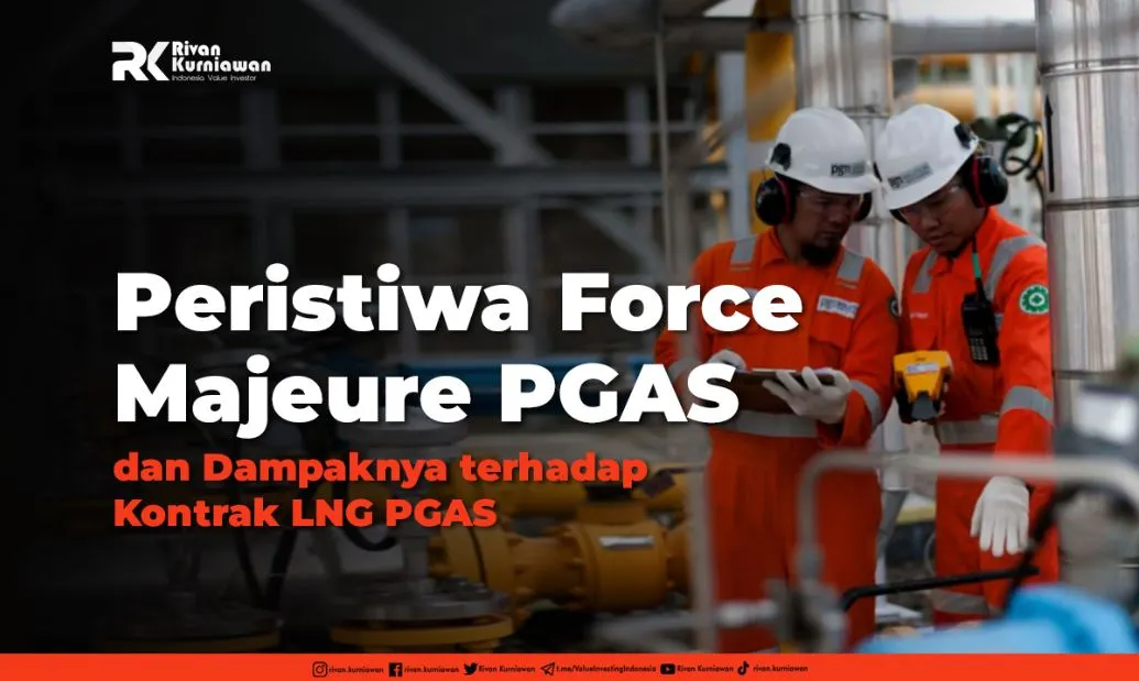 Peristiwa Force Majeure PGAS, Ini Dampaknya Pada Kontrak LNG PGAS
