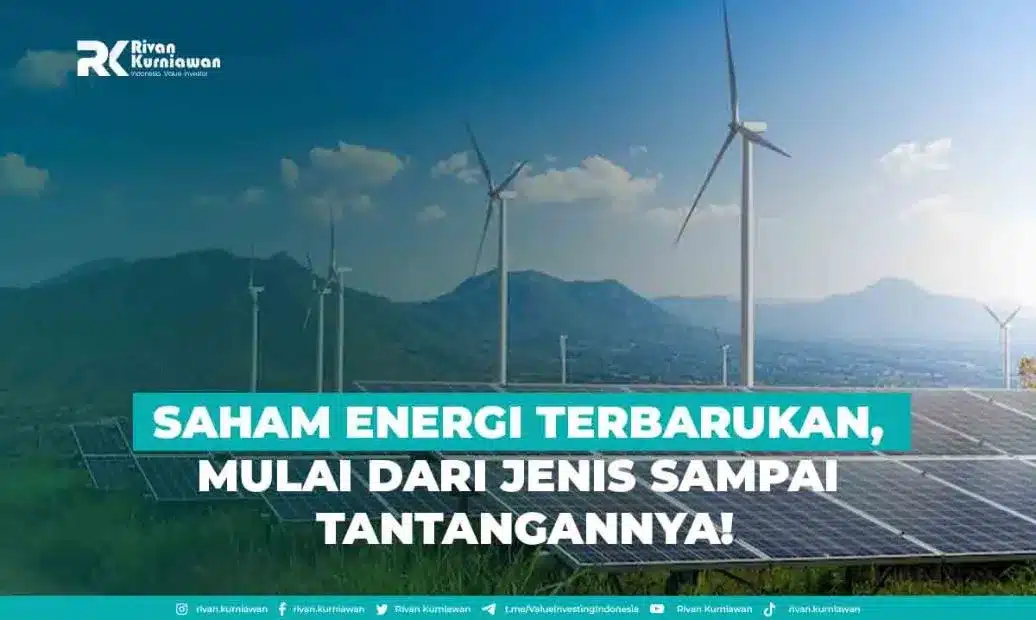 6 Saham Energi Terbarukan di BEI, Ini Keuntungan dan Tantangannya