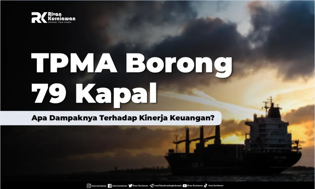 TPMA Borong 79 Kapal - Rivan Kurniawan
