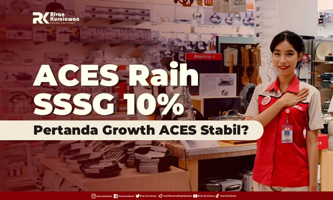 ACES Raih SSSG 10%, Pertanda Growth ACES Stabil? - Rivan Kurniawan