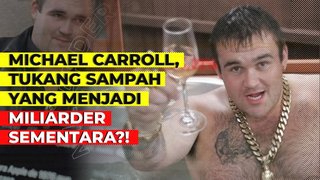 Michael Carroll Kisah Tukang Sampah jadi Miliarder - Rivan Kurniawan