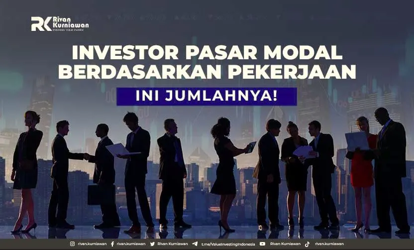Investor Pasar Modal Berdasarkan Pekerjaan, Ini Jumlahnya! - Rivan ...