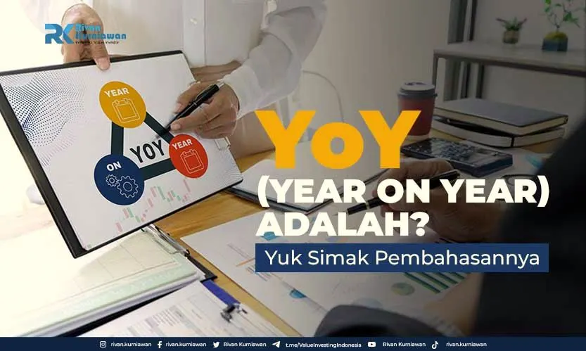 YoY (Year-Over-Year) Artinya? Pengertian, Fungsi dan Cara Hitungnya