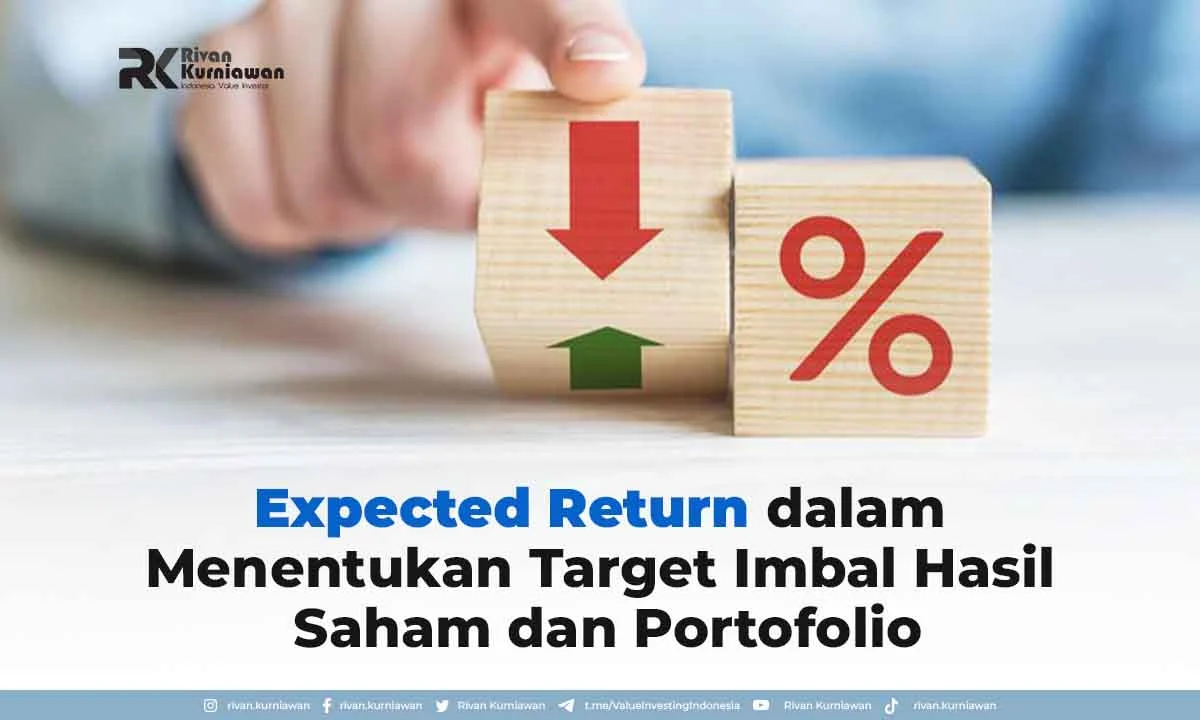 Expected Return dalam Menentukan Target Imbal Hasil - Rivan Kurniawan