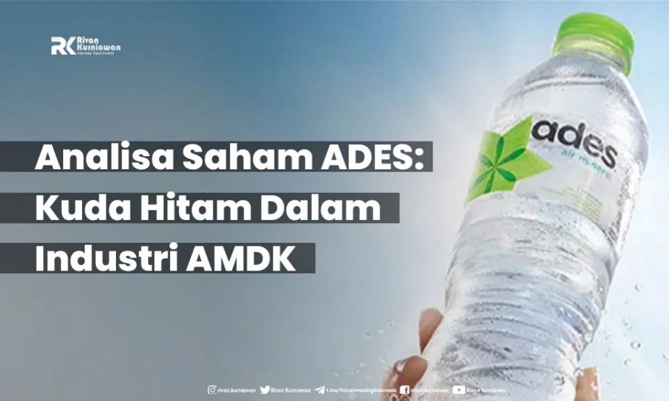 Analisa Saham ADES: Kuda Hitam Dalam Industri AMDK - Rivan Kurniawan