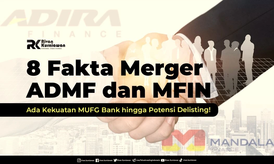 8 Fakta Merger ADMF dan MFIN, Ada MUFG dan Delisting! - Rivan Kurniawan