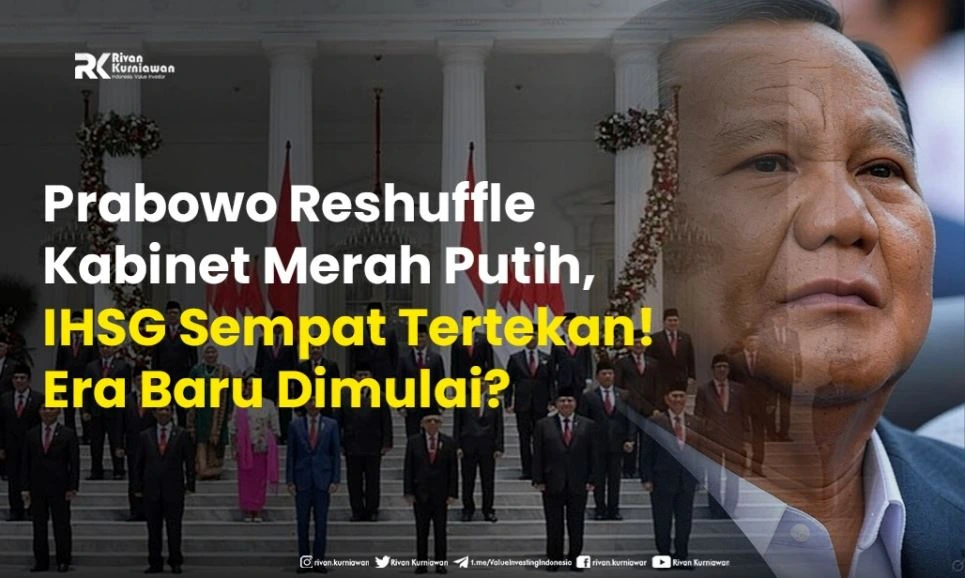 Prabowo Reshuffle Kabinet Merah Putih - Rivan Kurniawan