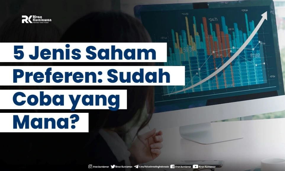 5 Jenis Saham Preferen: Sudah Coba yang Mana? - Rivan Kurniawan