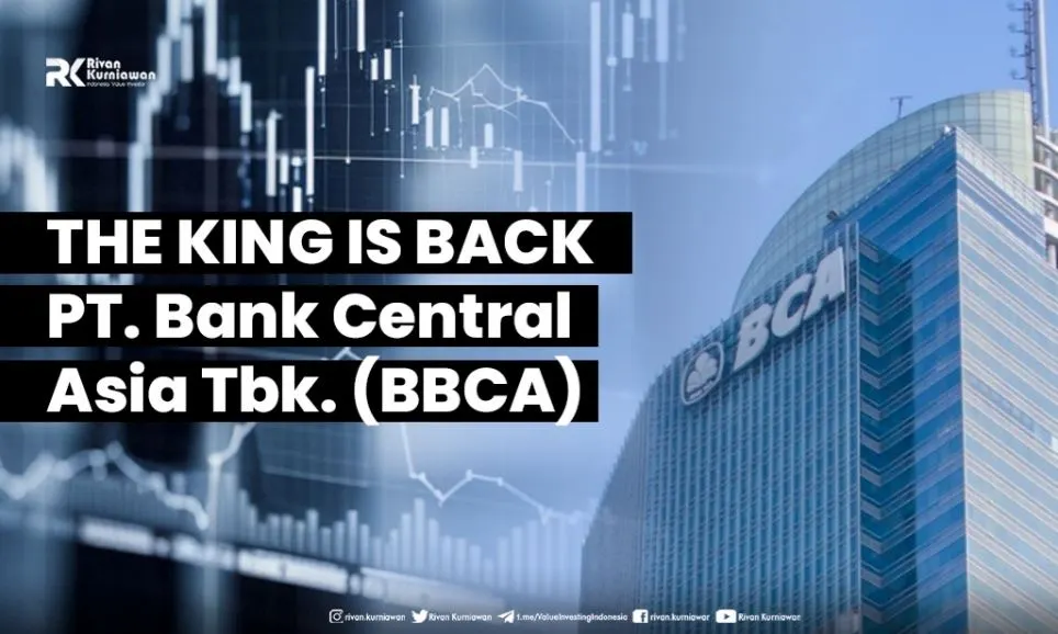 The King Is BACK (BBCA) - Rivan Kurniawan
